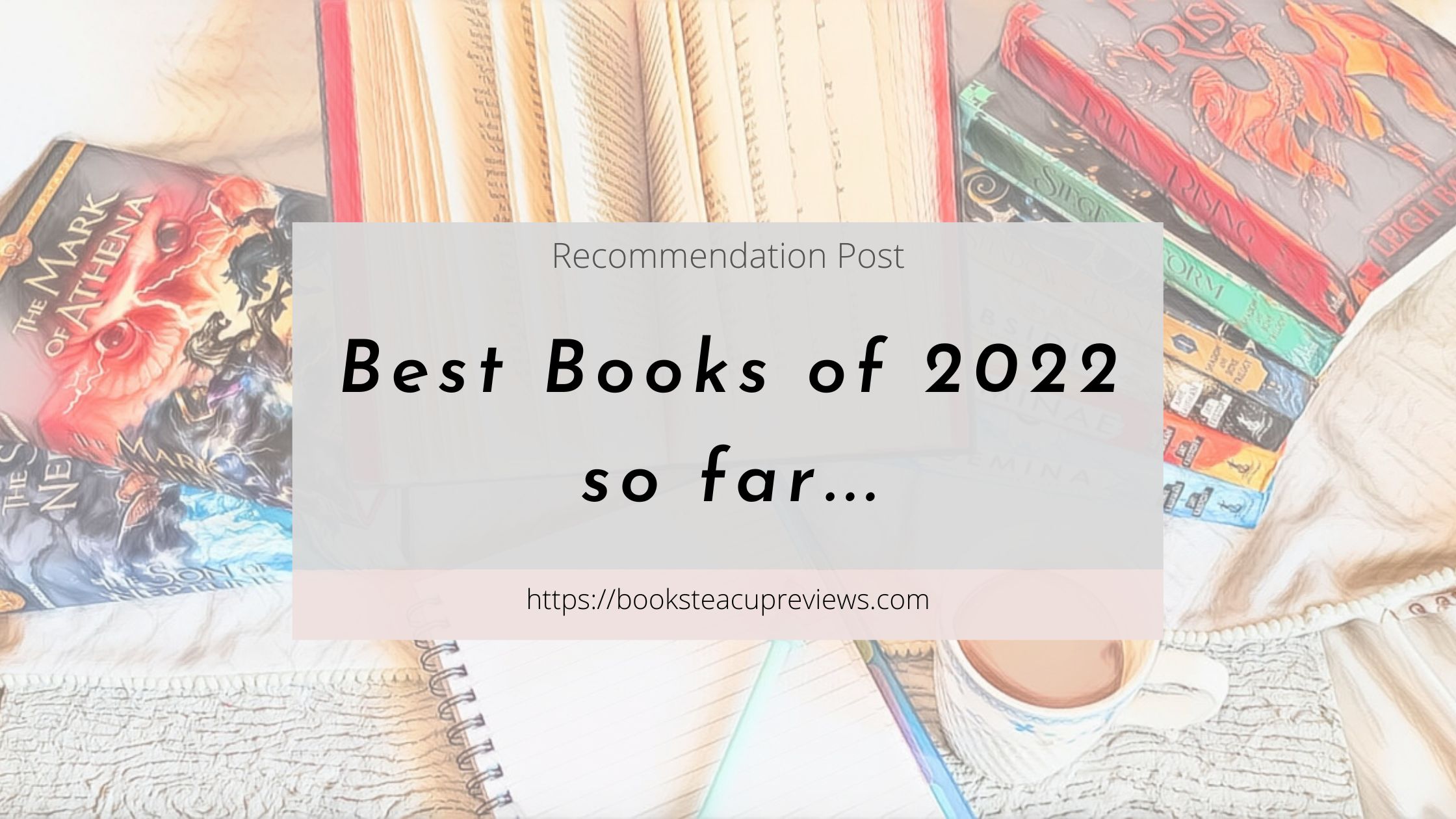 Best Books of 2022 so far… (from Jan to June)
