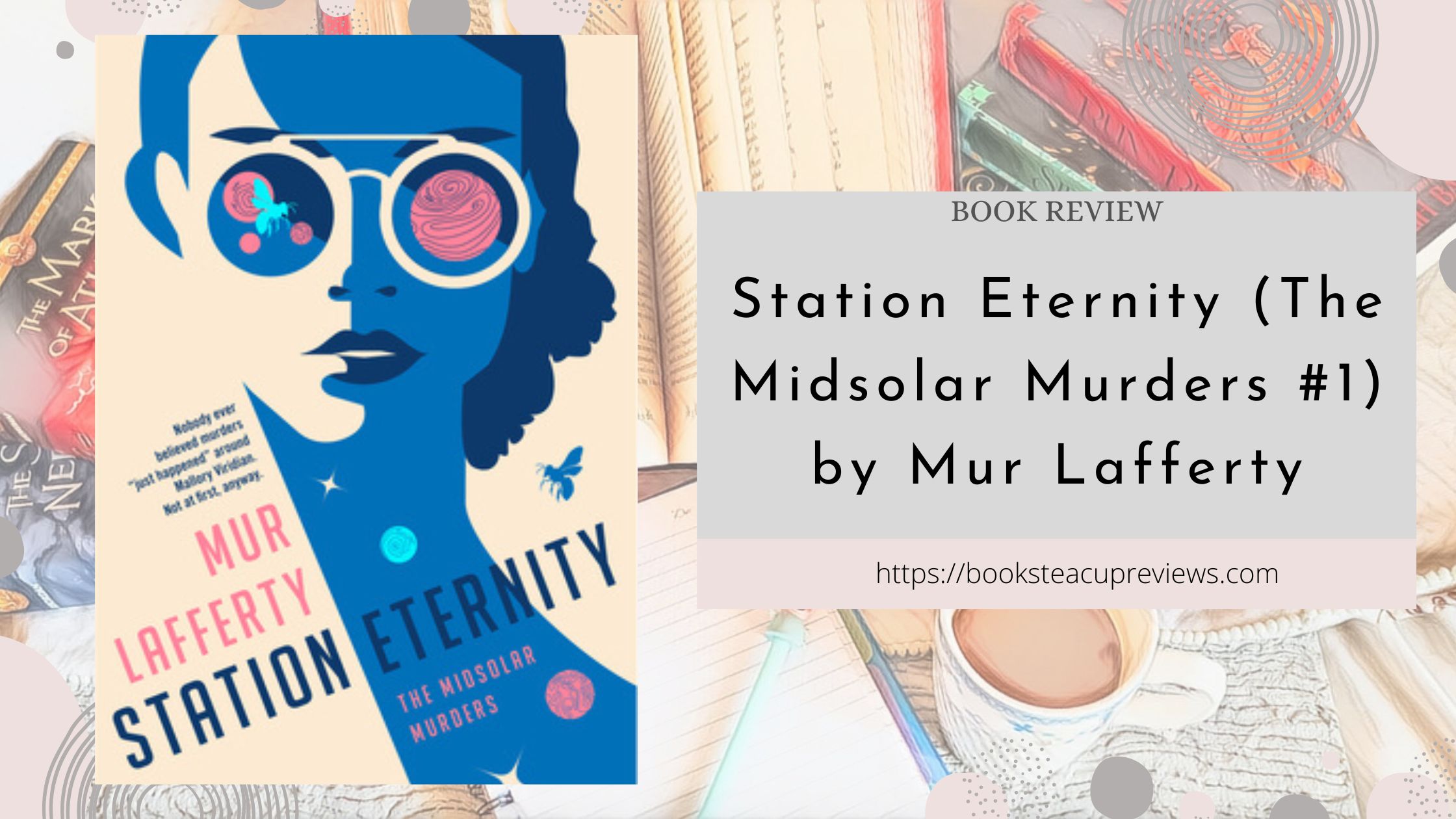 Station Eternity (The Midsolar Murders #1) by Mur Lafferty – murder ...