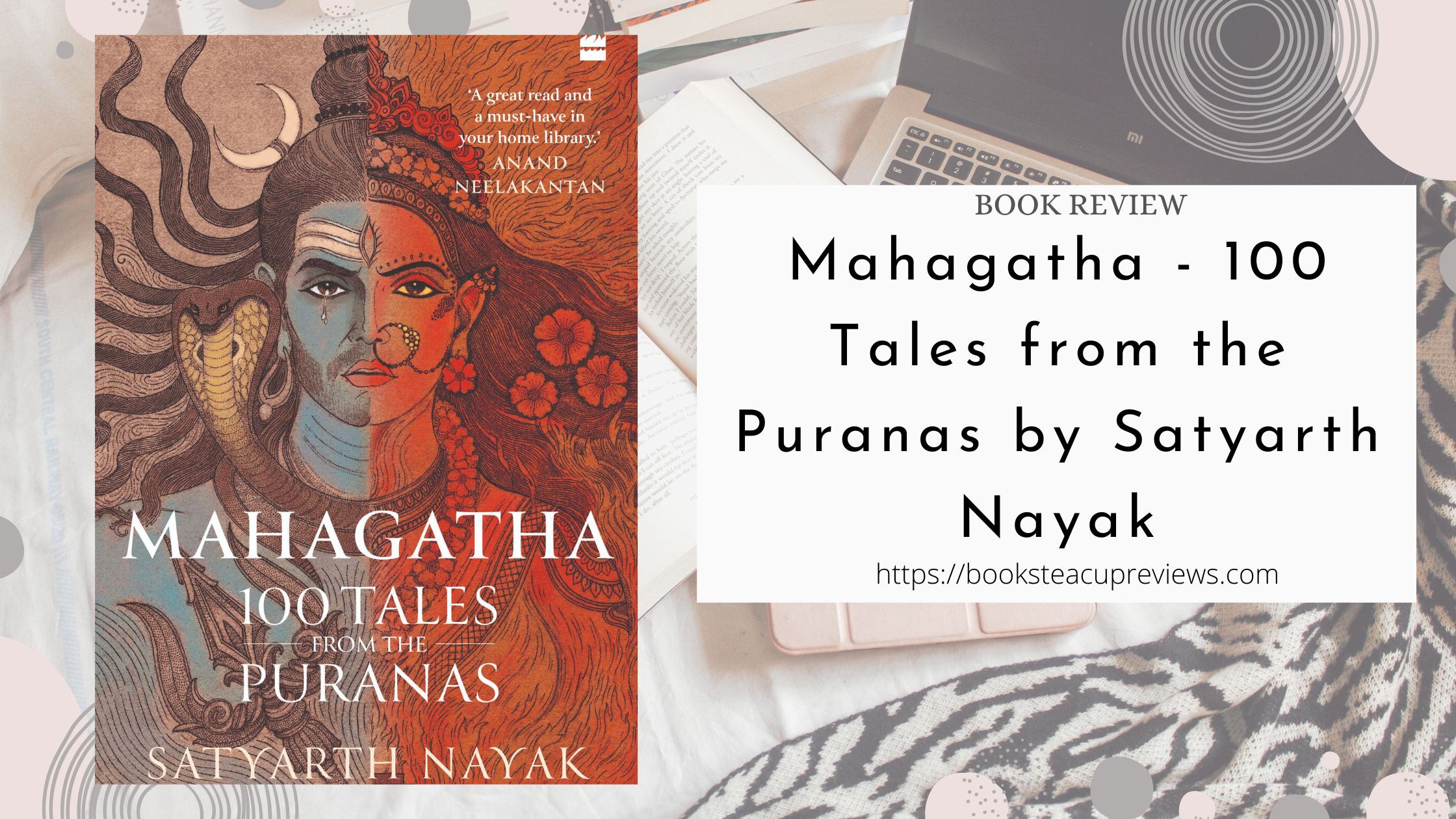 Mahagatha – 100 Tales from the Puranas by Satyarth Nayak